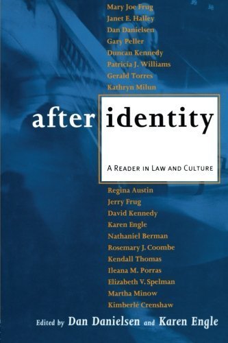After Identity: A Reader in Law and Culture by Dan Danielsen | Goodreads