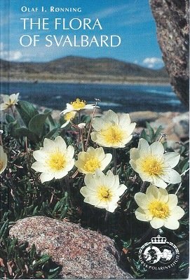The flora of Svalbard (Polarhåndbok) by Olaf Inge Rønning | Goodreads
