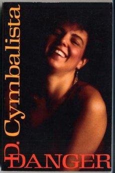 Danger by Debbie Cymbalista | Goodreads