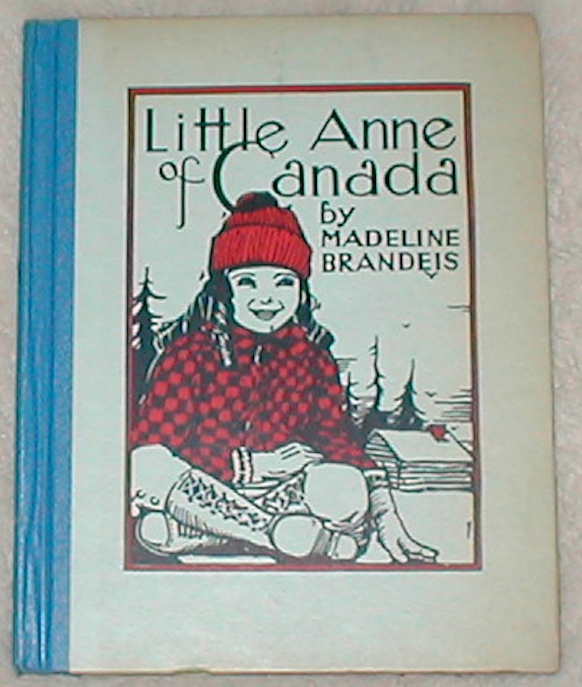 Little Anne of Canada. The Children of All Lands Stories by Madeline ...