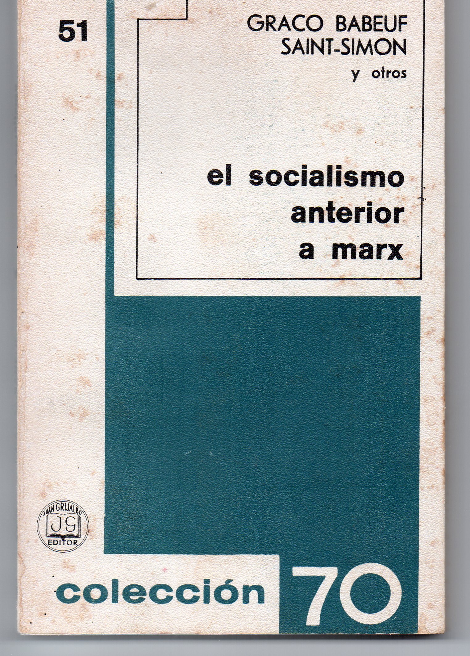El socialismo anterior a Marx. by Graco Babeuf | Goodreads