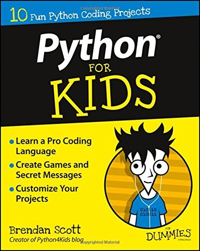 Python For Kids For Dummies by Brendan Scott by Brendan Scott | Goodreads