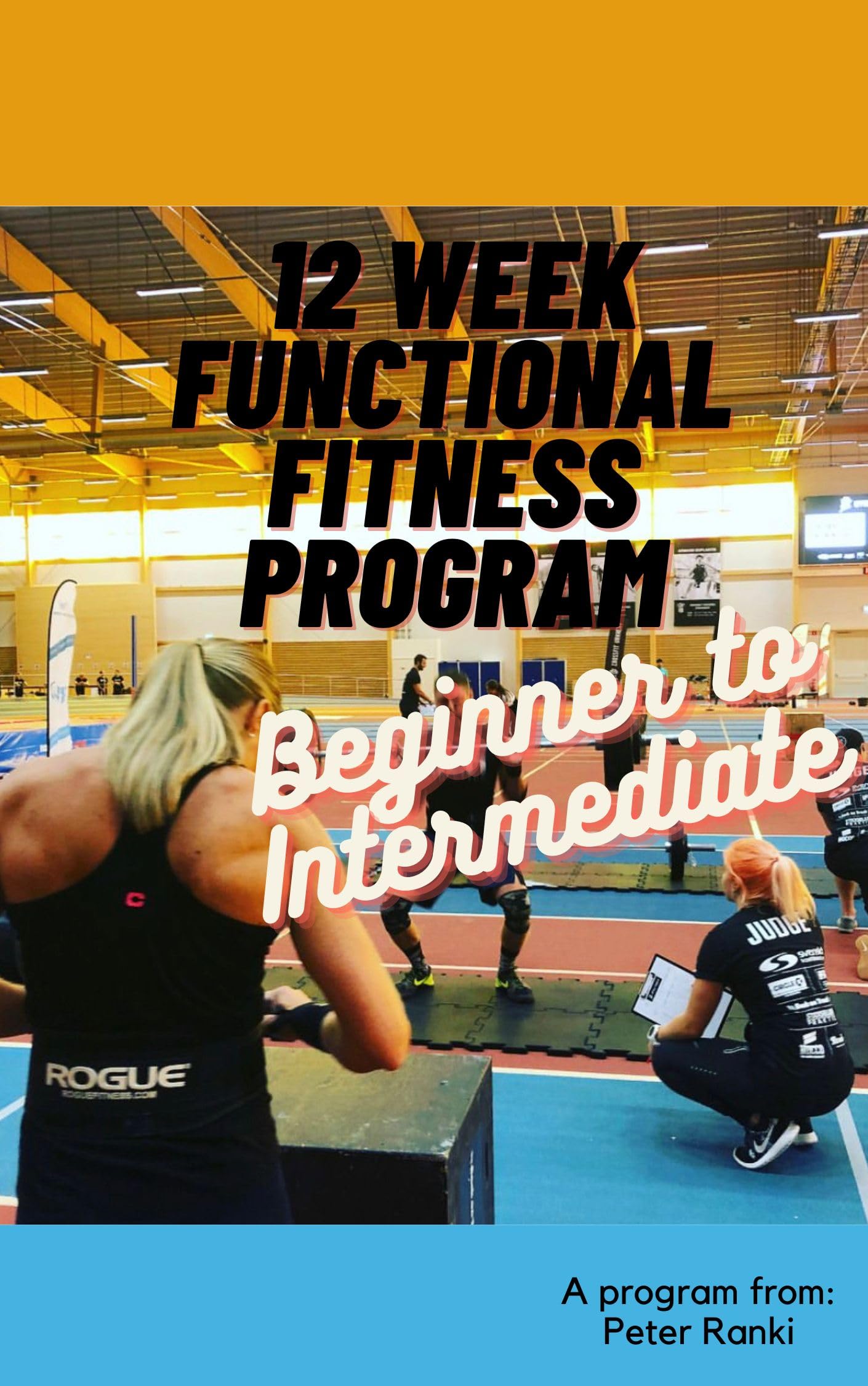 12-Week Functional Fitness Training Program: Beginner to Intermediate ...