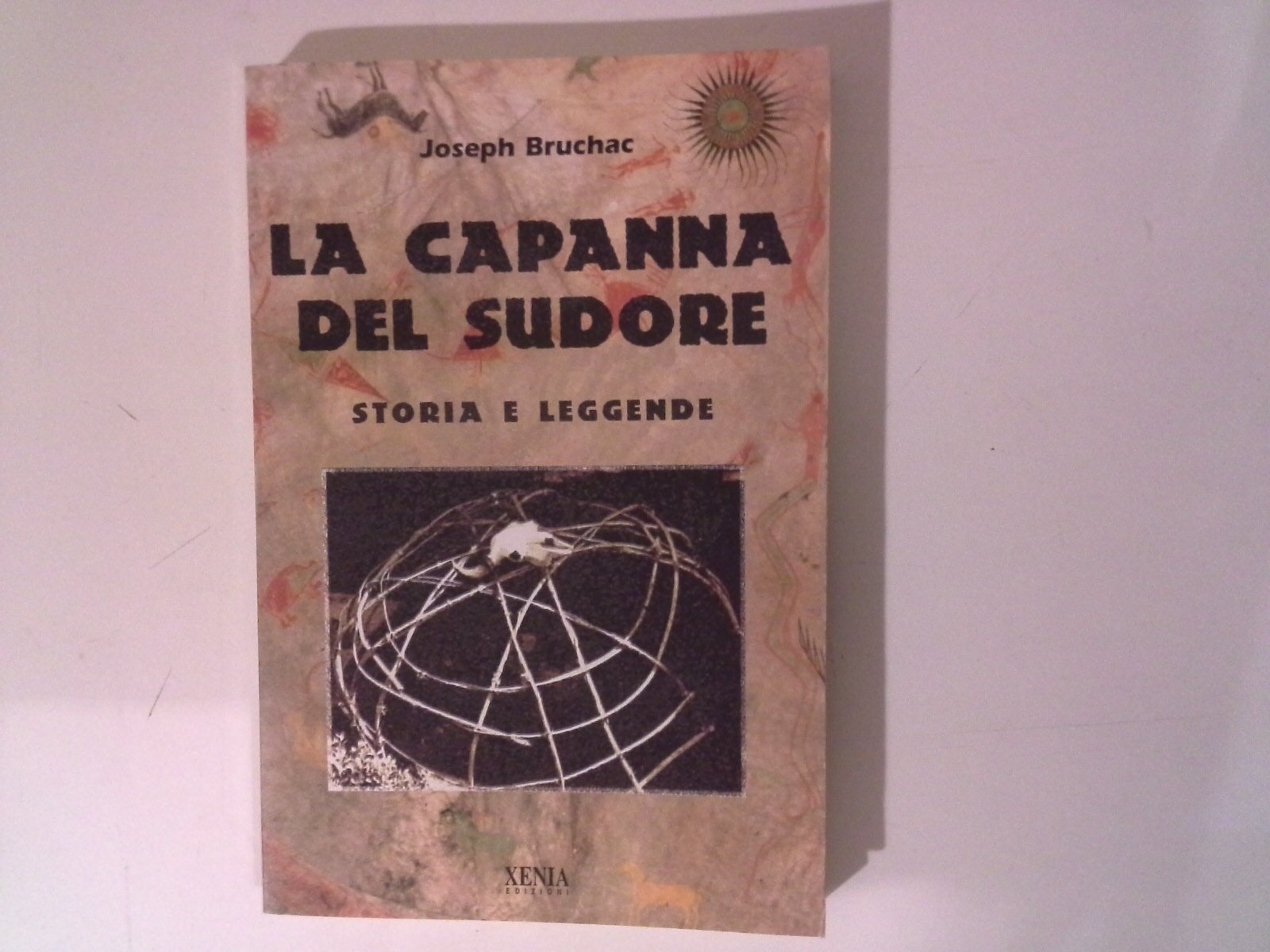 La capanna del sudore. Storia e leggende by Joseph Bruchac | Goodreads
