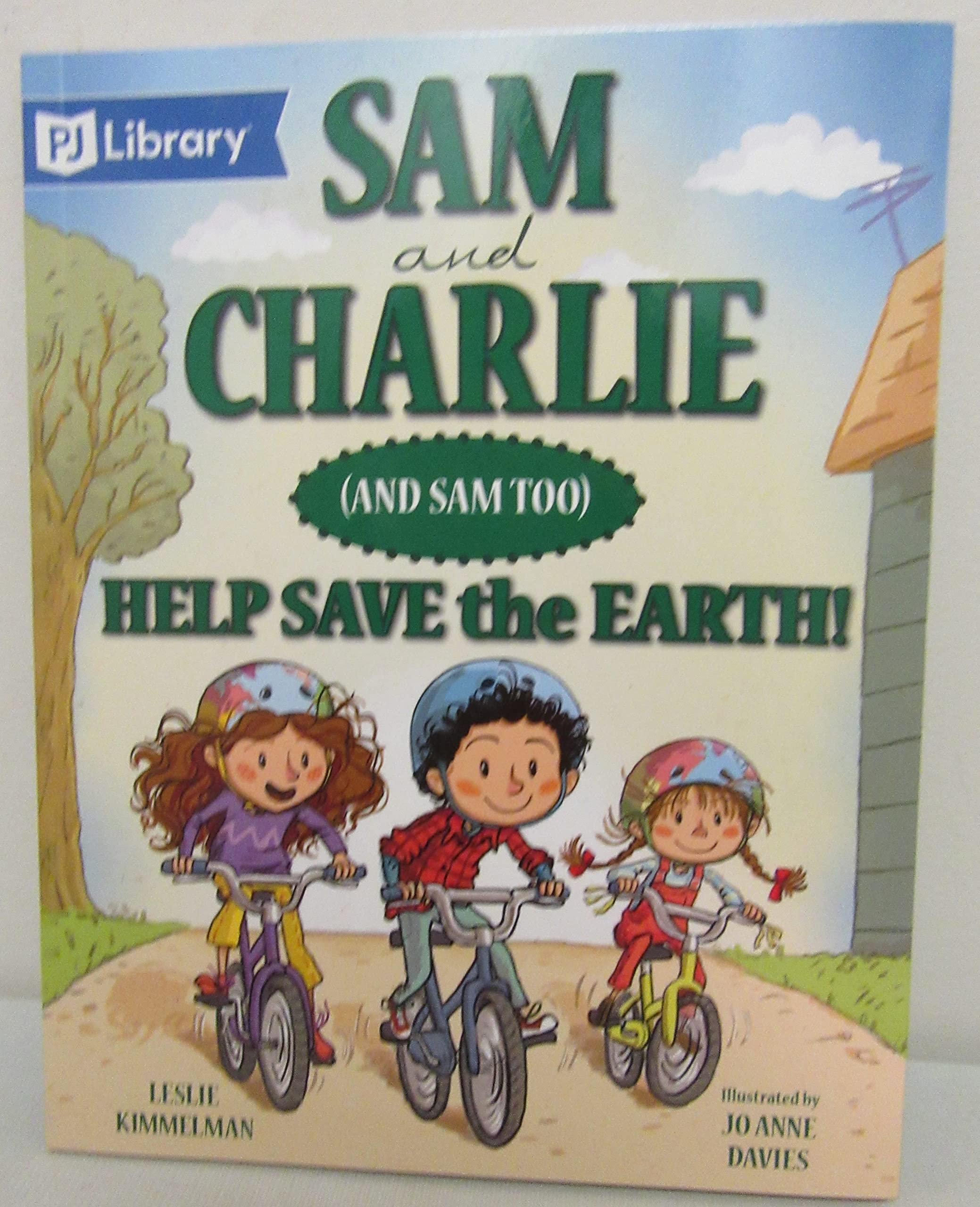 Sam and Charlie Help Save the Earth by Leslie Kimmelman | Goodreads
