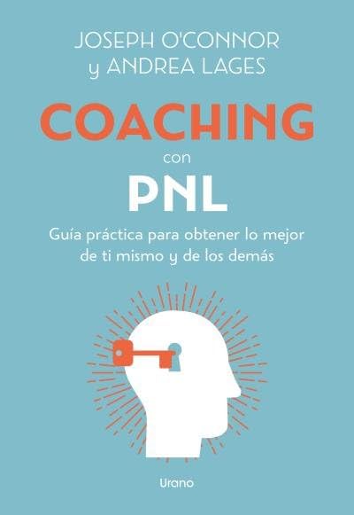 Coaching con PNL: Coaching with NLP by Joseph O'Connor | Goodreads