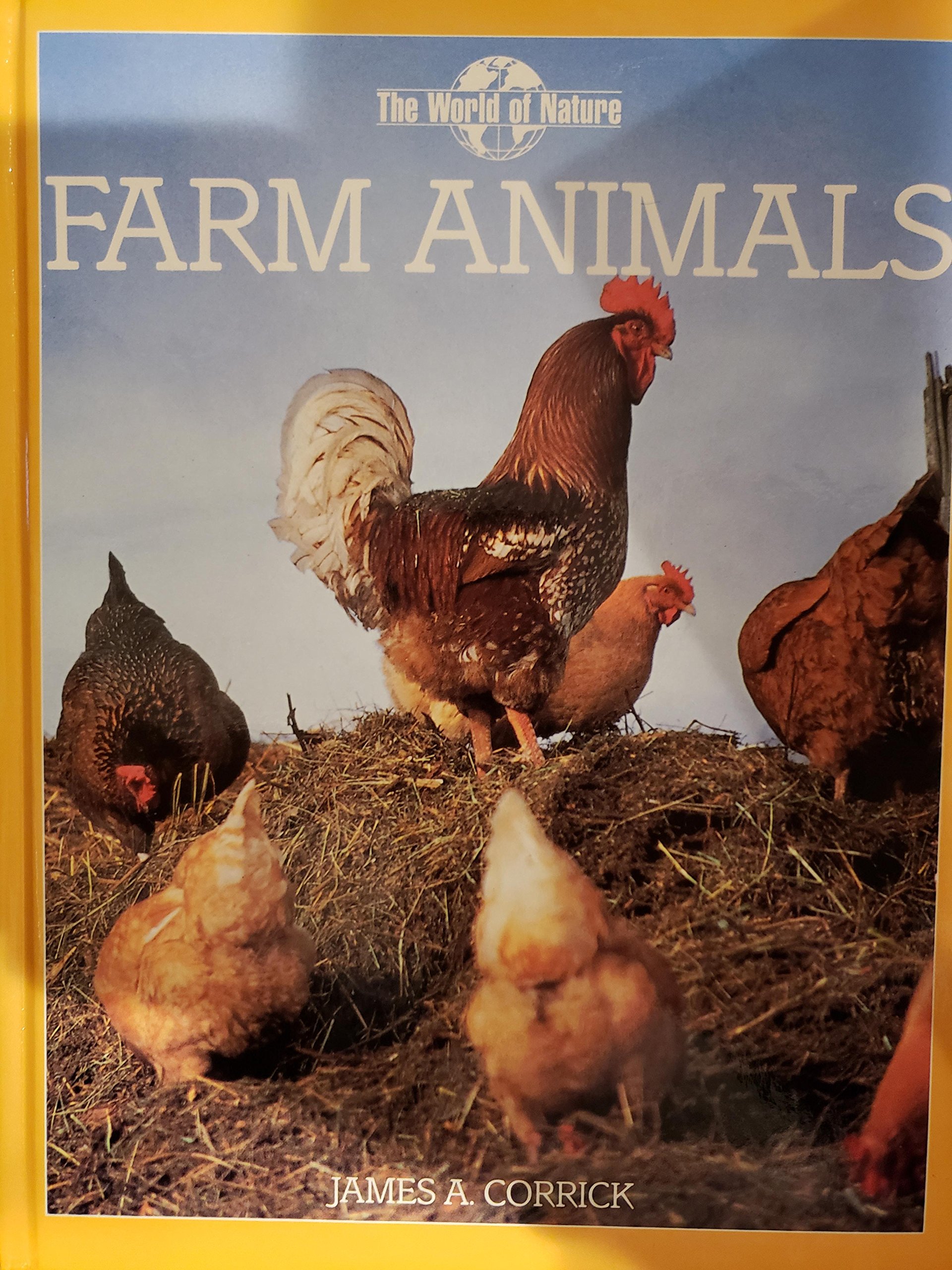 Farm Animals (World of Nature Ser) by James A. Corrick | Goodreads