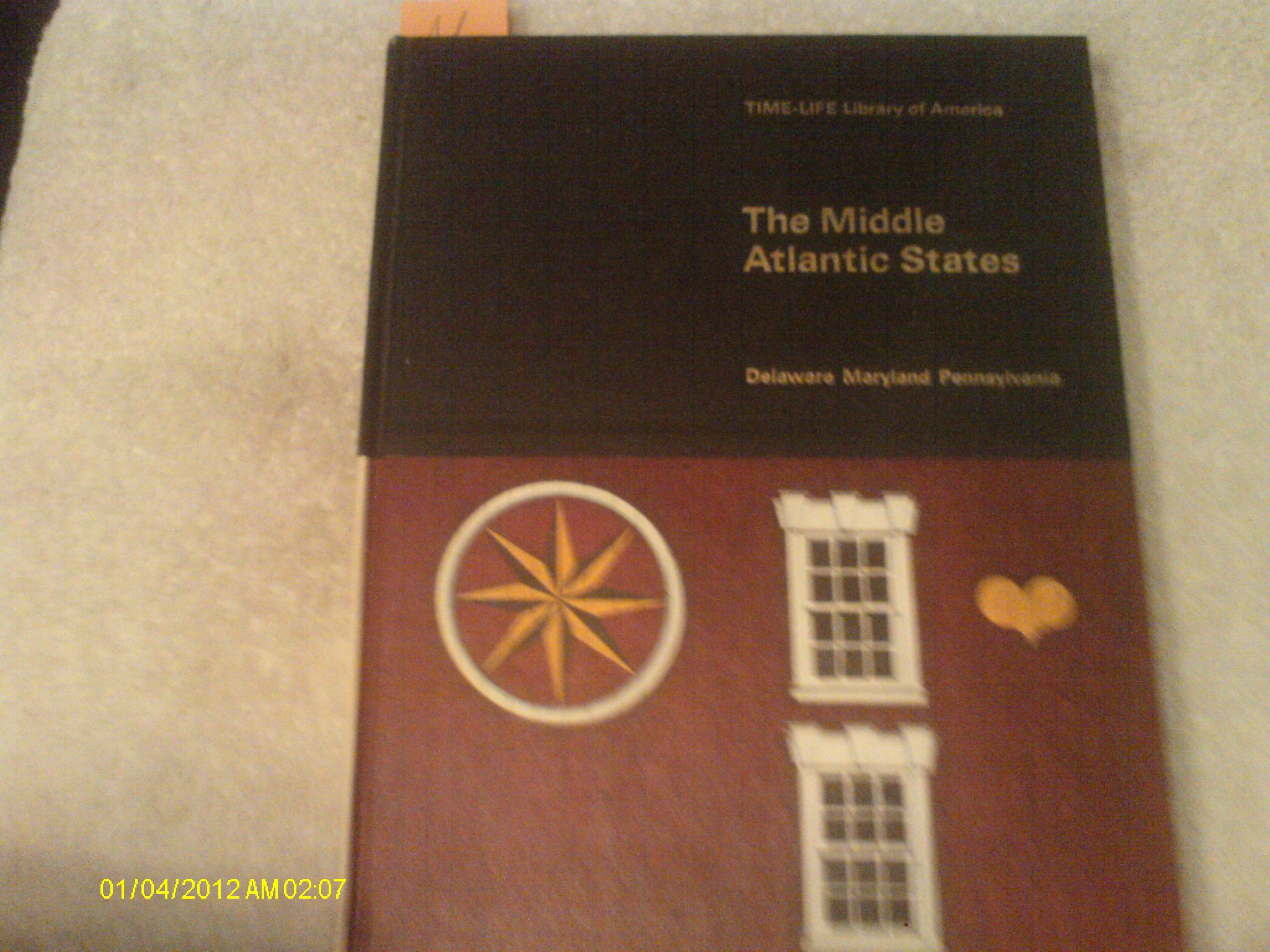 The Middle Atlantic States: Delaware, Maryland, Pennsylvania by Ezra ...