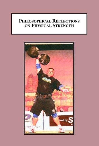 Philosophical Reflections on Physical Strength: Does a Strong Mind Need ...