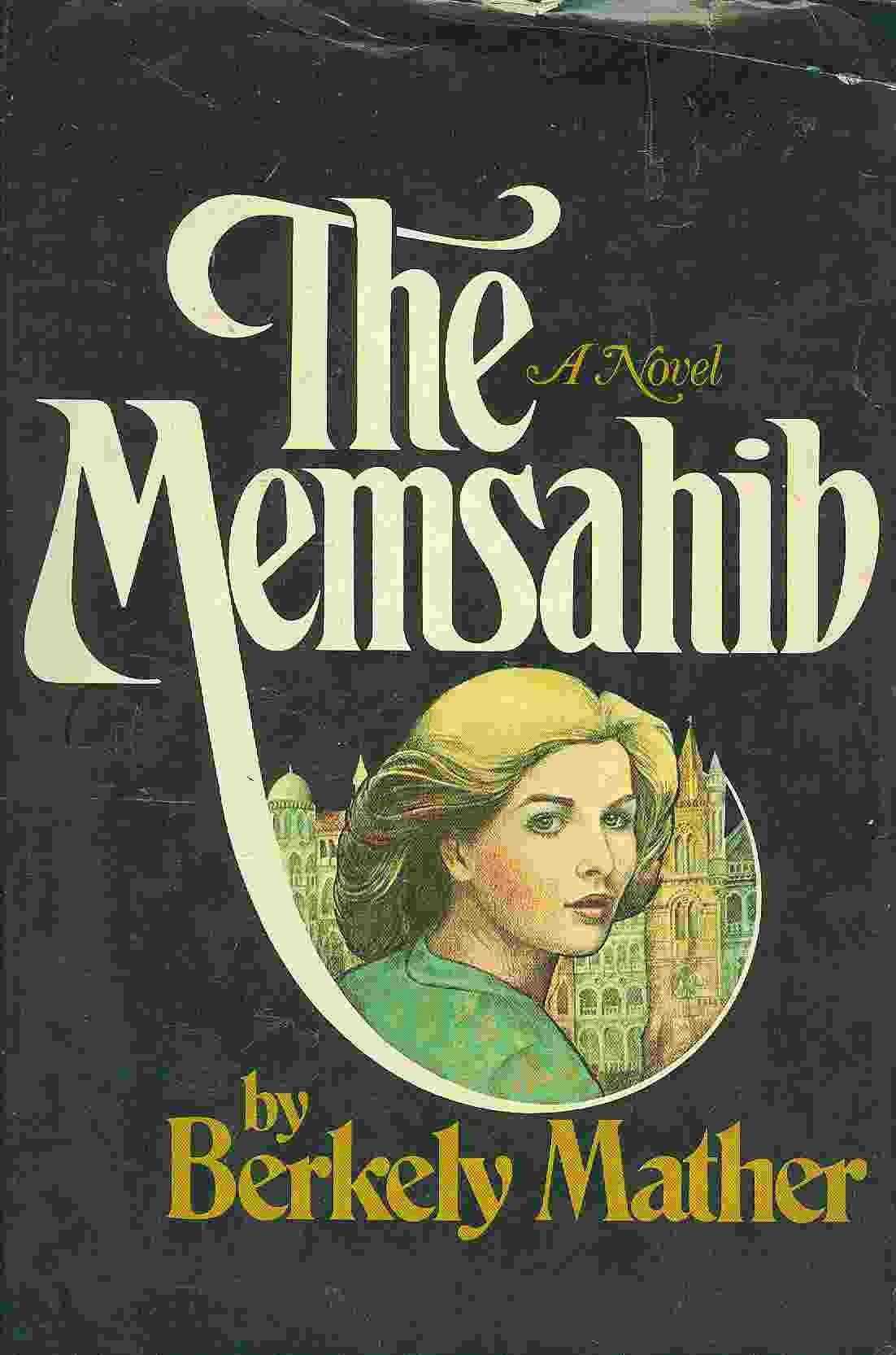 The Memsahib by Berkely Mather | Goodreads