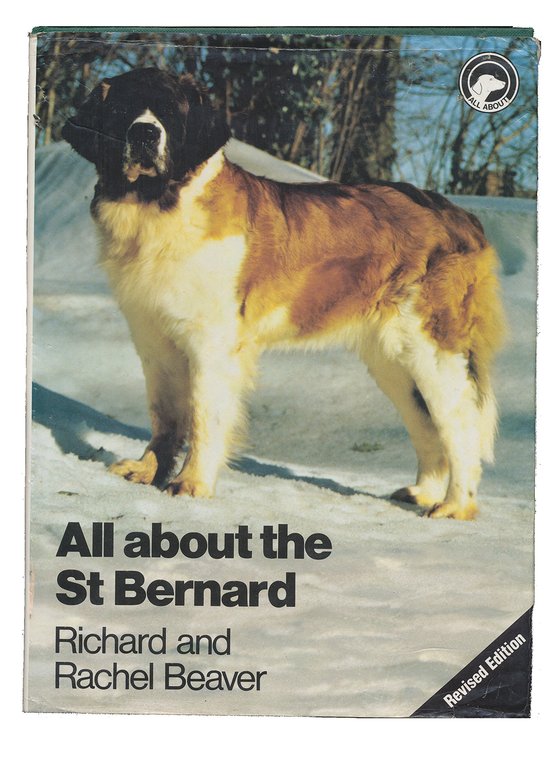 All About the St. Bernard by Richard Beaver | Goodreads