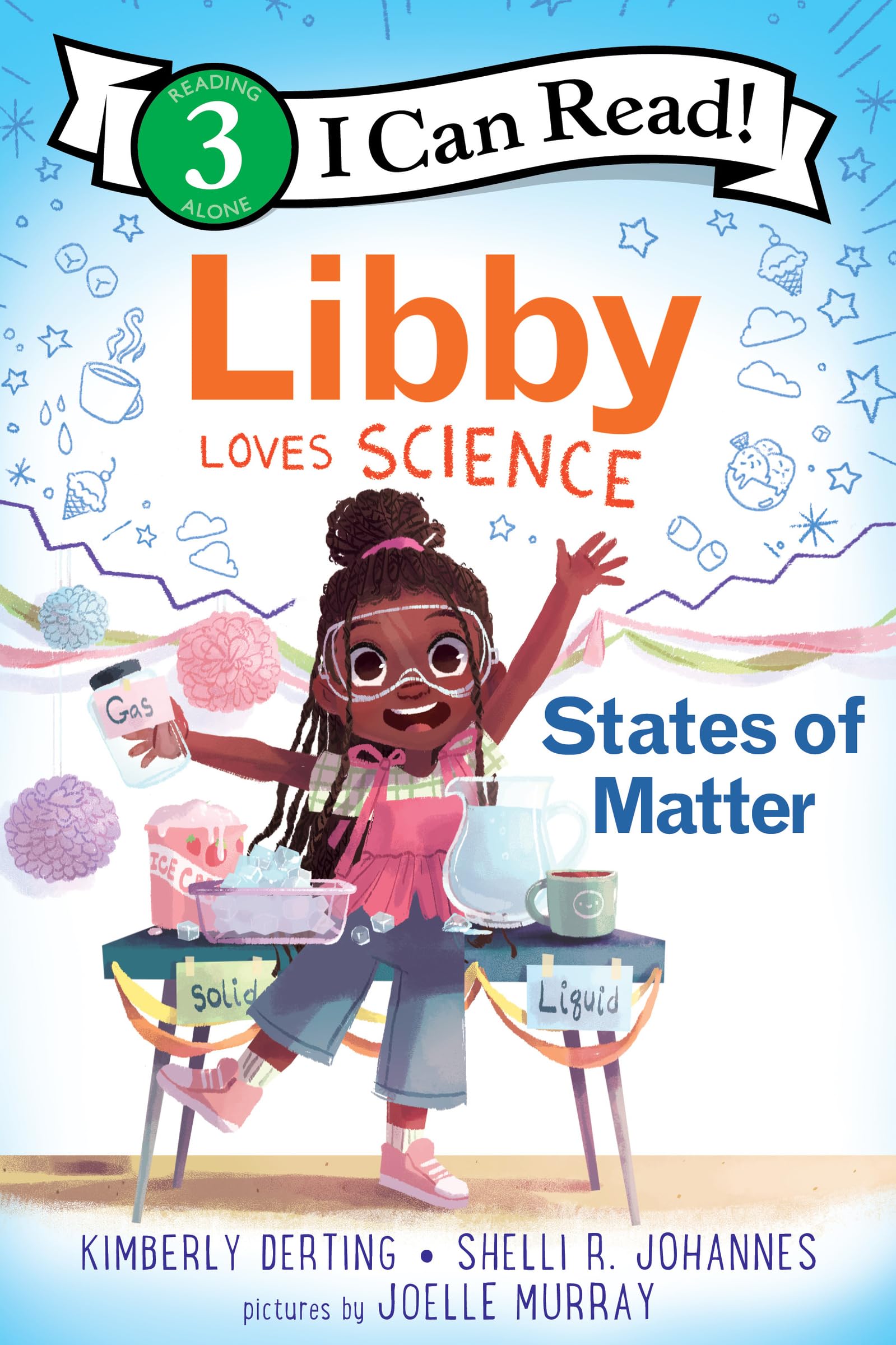 Libby Loves Science: States of Matter by Kimberly Derting | Goodreads