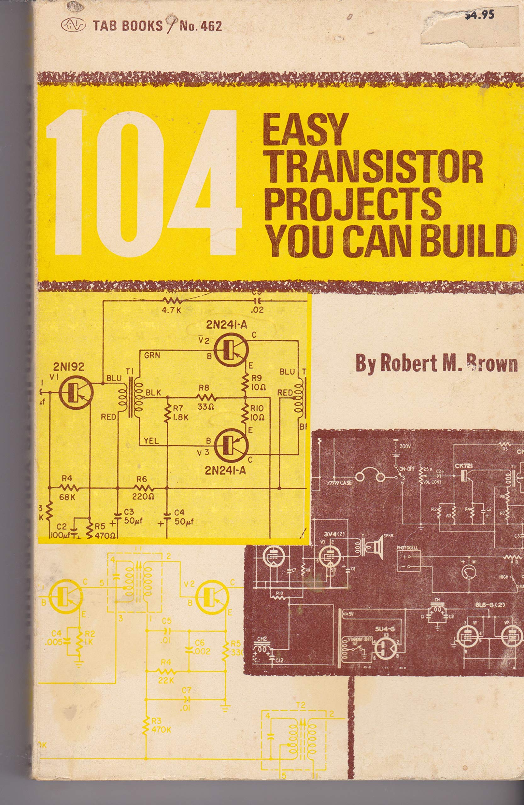 104 Easy Transistor Projects You Can Build by Robert M. Brown | Goodreads