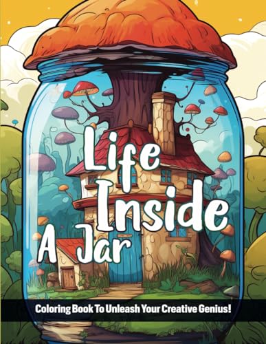 Life Inside A Jar Coloring Book: Coloring Book With Cute And Adorable ...