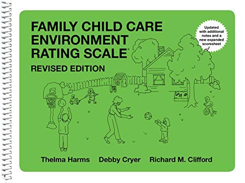 [Family Child Care Environment Rating Scale (FCCERS-R): Revised Edition ...