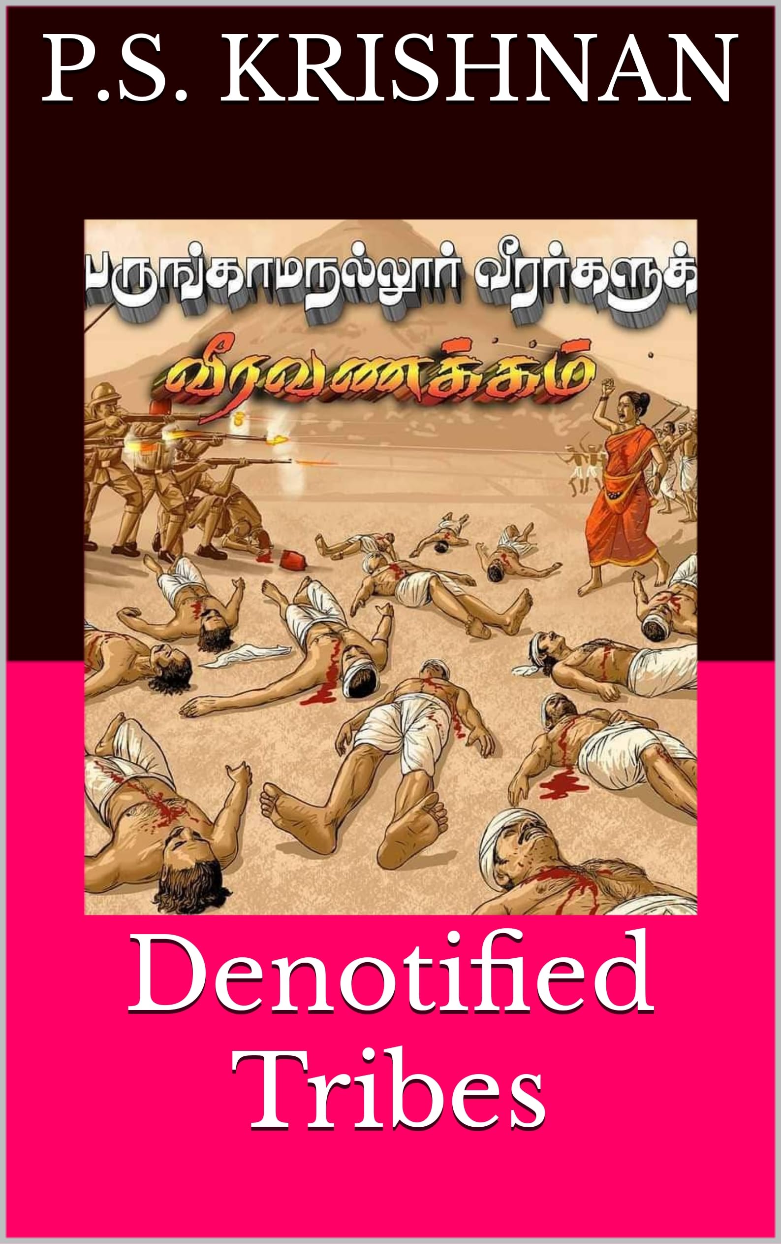 Denotified Tribes by P.S. Krishnan | Goodreads