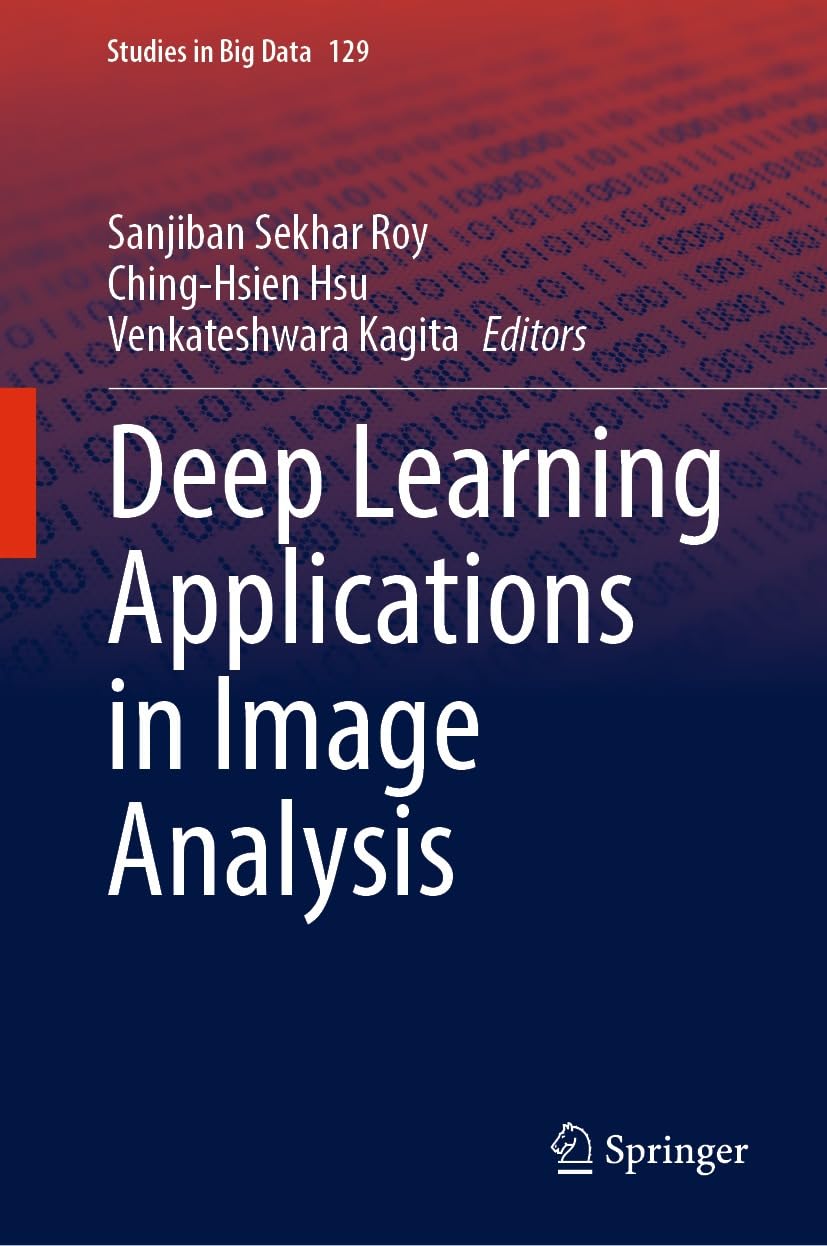 Deep Learning Applications in Image Analysis by Sanjiban Sekhar Roy ...