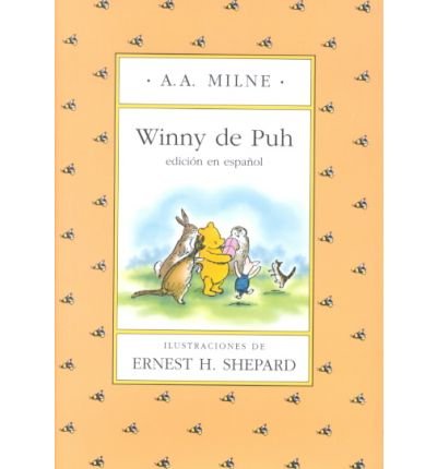 Winny de Puh (Winnie the Pooh in Spanish) by A.A. Milne | Goodreads