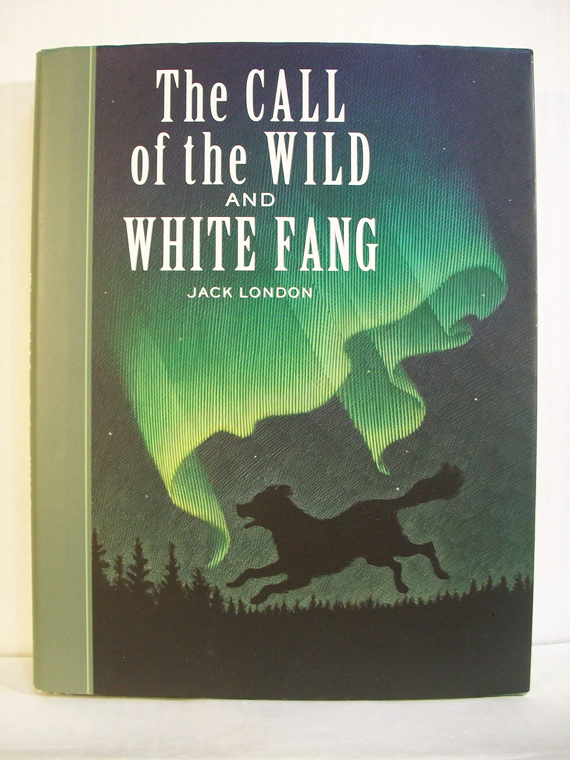 The Call of the Wild and White Fang[CALL OF THE WILD & WHITE FANG ...