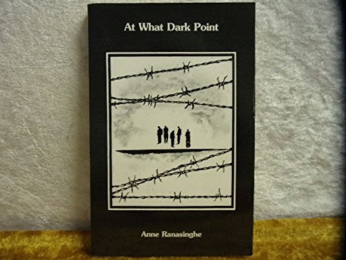 At what dark point by Anne Ranasinghe | Goodreads