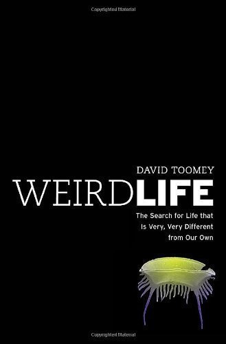 Weird Life by David Toomey (Feb 26 2013) by David Toomey | Goodreads