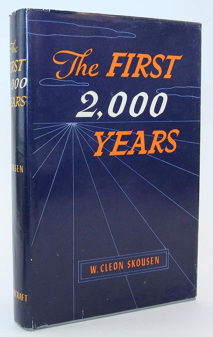 The First 2000 Years by W. Cleon Skousen | Goodreads