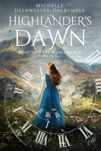 Highlander's Dawn by Michelle Deerwester-Dalrymple | Goodreads