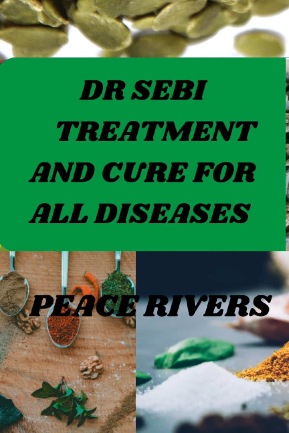 Dr Sebi treatment and cure for all disease: Natural treatment of ...