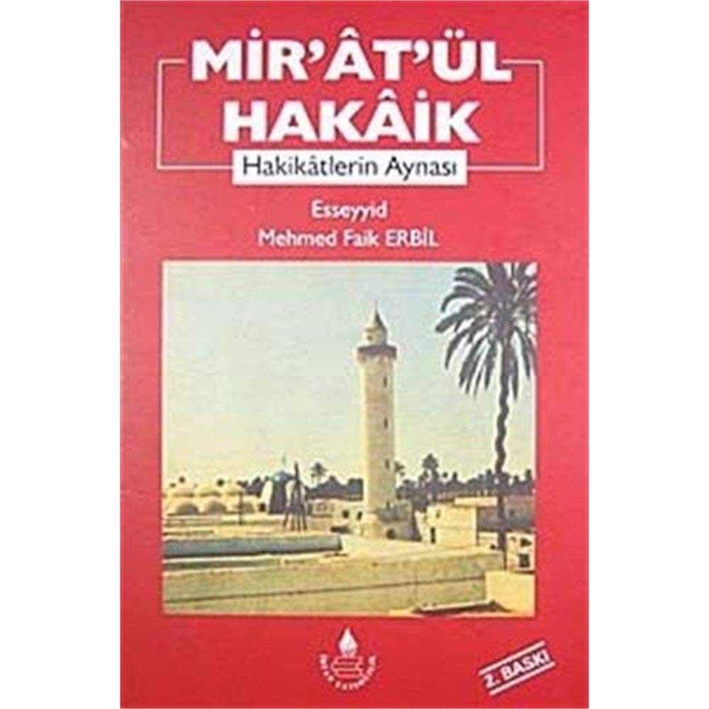 Mir'at'ül Hakaik by Mehmed Faik Erbil | Goodreads