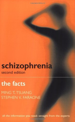 Schizophrenia: The Facts (The Facts Series) by Ming T. Tsuang by Ming T ...