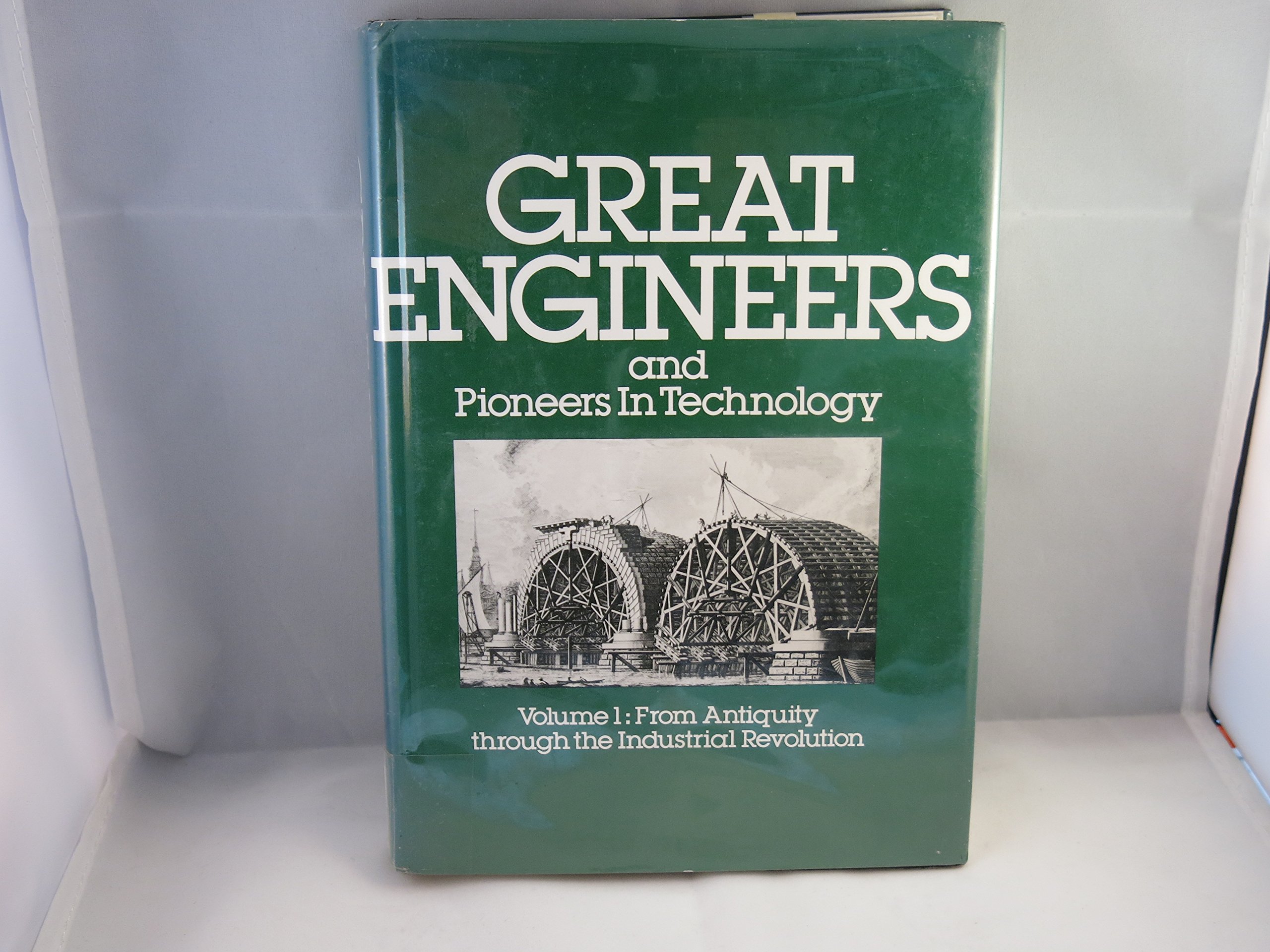 Great Engineers and Pioneers in Technology - Volume 1: From Antiquity ...