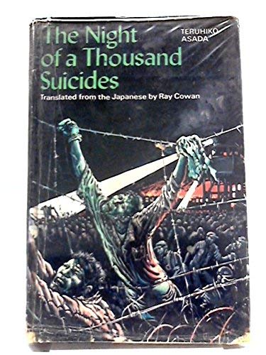 The night of a thousand suicides;: The Japanese outbreak at Cowra by ...