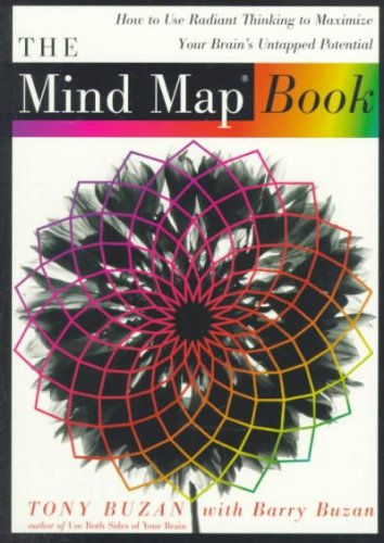 The Mind Map Book How To Use Radiant Thinking To Maximize Your Brains ...
