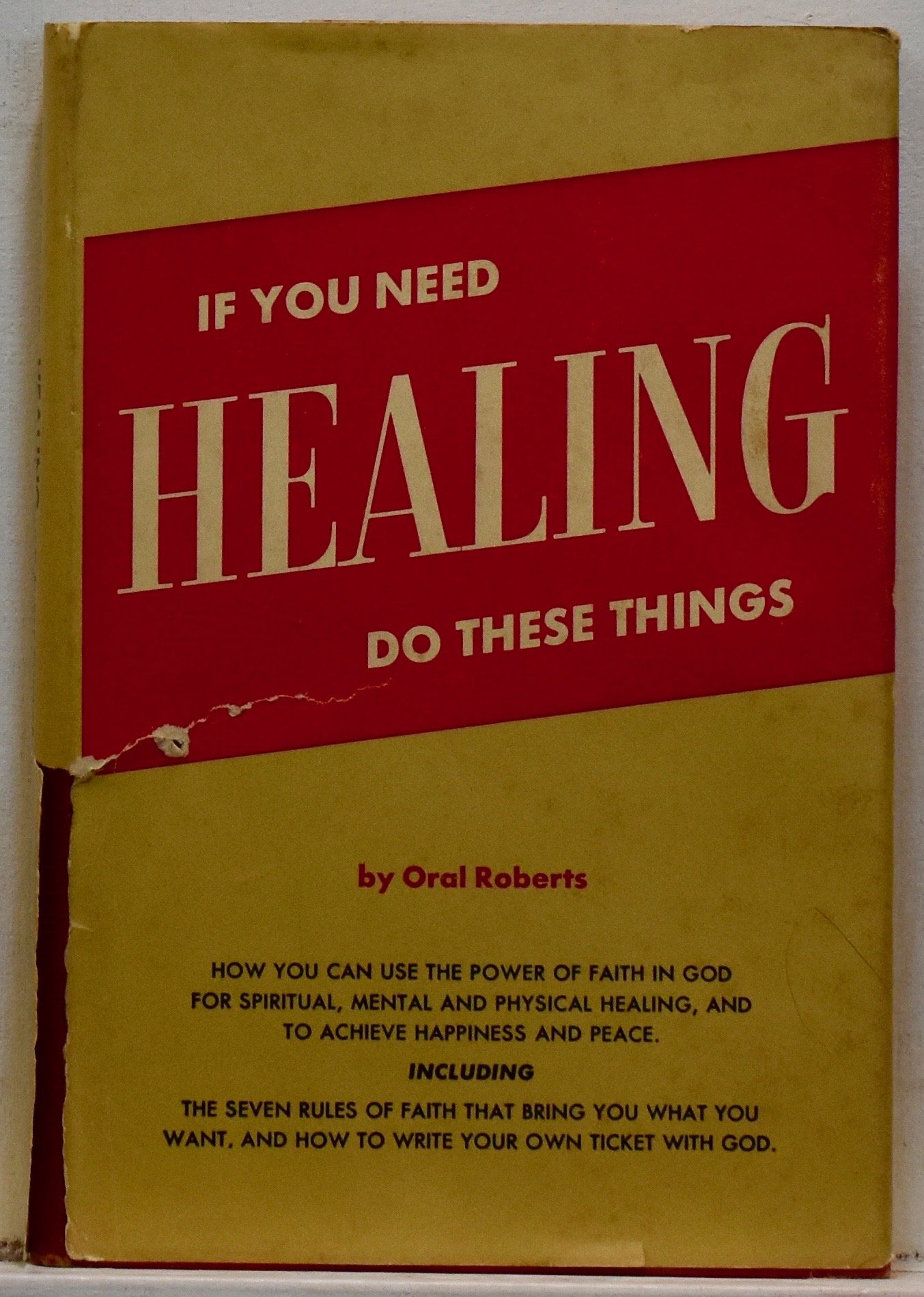 If you need healing do these things by Oral Roberts | Goodreads