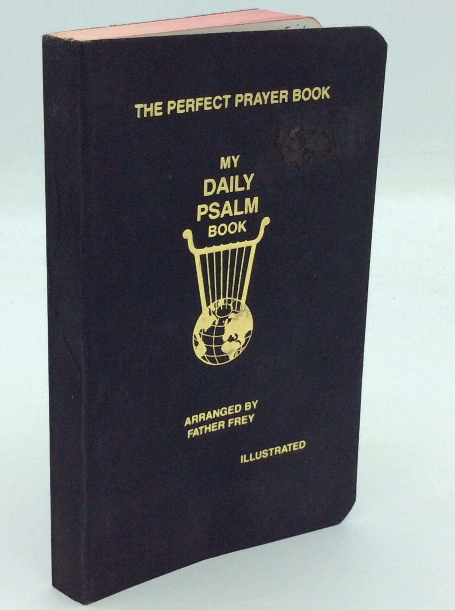 MY DAILY PSALM BOOK: The Book of Psalms Arranged for Each Day of the ...