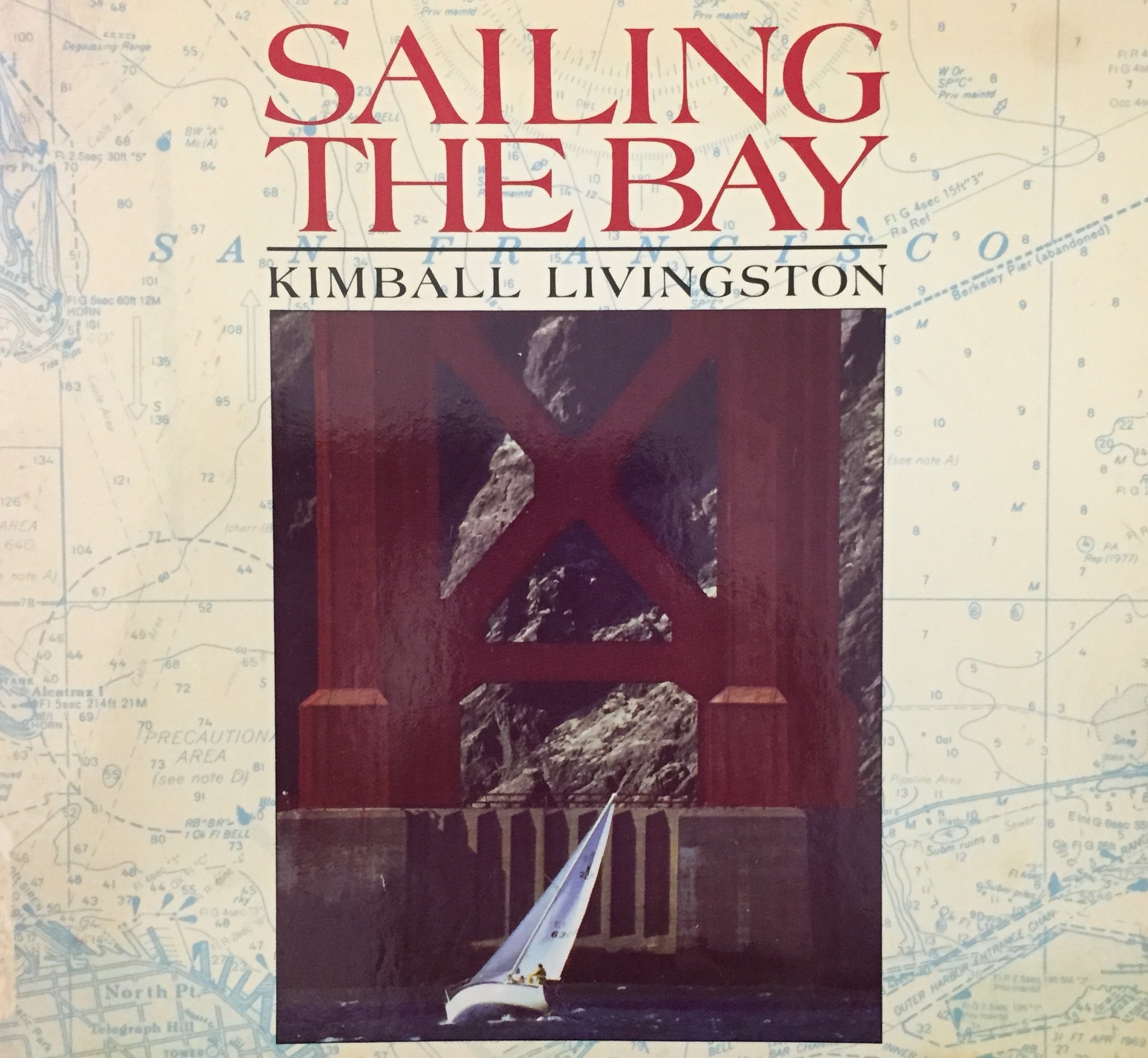 Sailing the Bay by Kimball Livingston | Goodreads