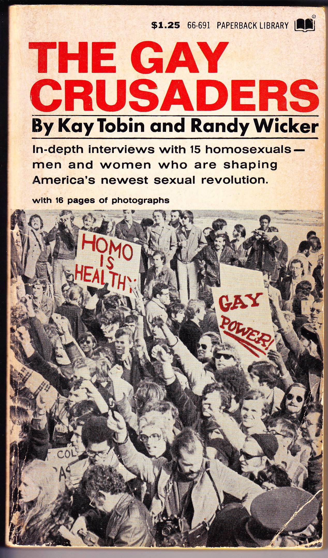 The Gay Crusaders by Kay [aka Kay Lahusen] and Randy Wicker Tobin ...