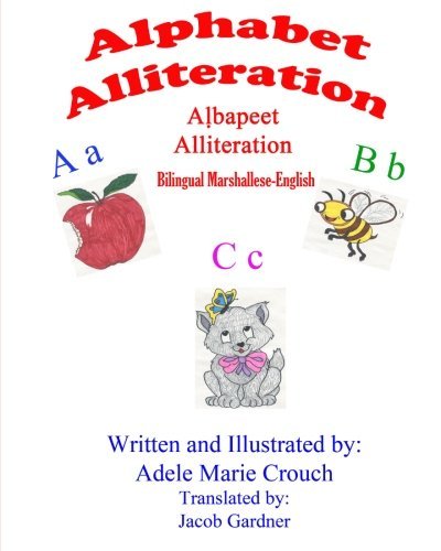 Alphabet Alliteration Bilingual Marshallese English (Marshallese ...