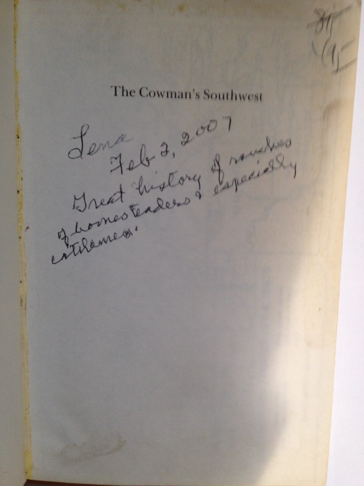 The Cowman's Southwest: Being the Reminiscences of Oliver Nelson by ...