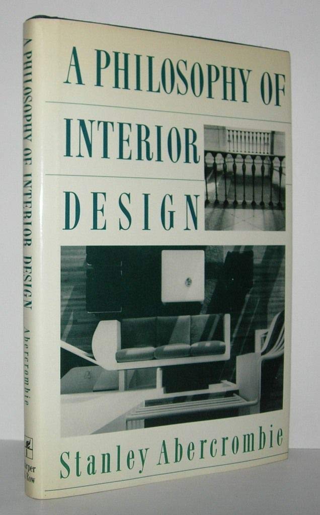 Philosophy Of Interior Design by Stanley Abercrombie | Goodreads