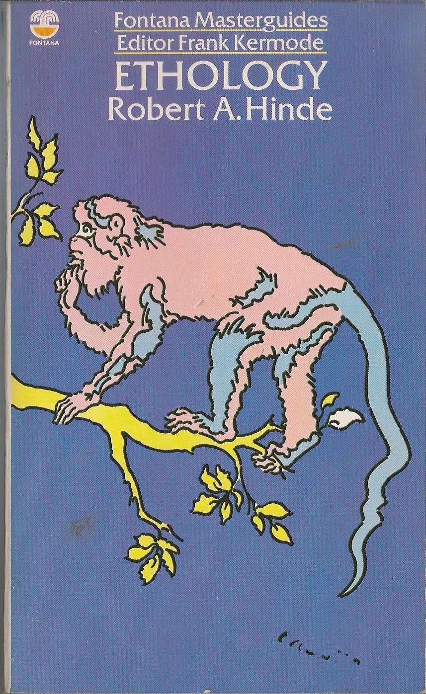 Ethology: Its Nature and Relations with Other Sciences by Robert A ...