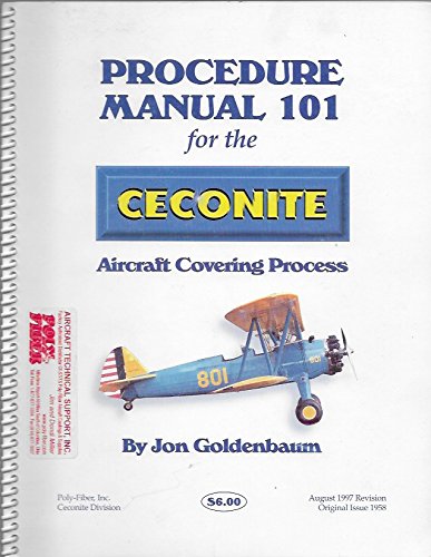 Procedure Manual 101 for the Ceconite Aircraft Covering Process by Jon ...