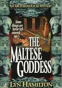 The Maltese Goddess (An Archaeological Mystery) by Lyn Hamilton | Goodreads