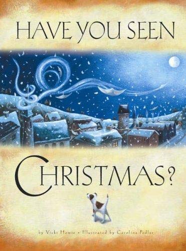 Have You Seen Christmas? by Vicki Howie | Goodreads