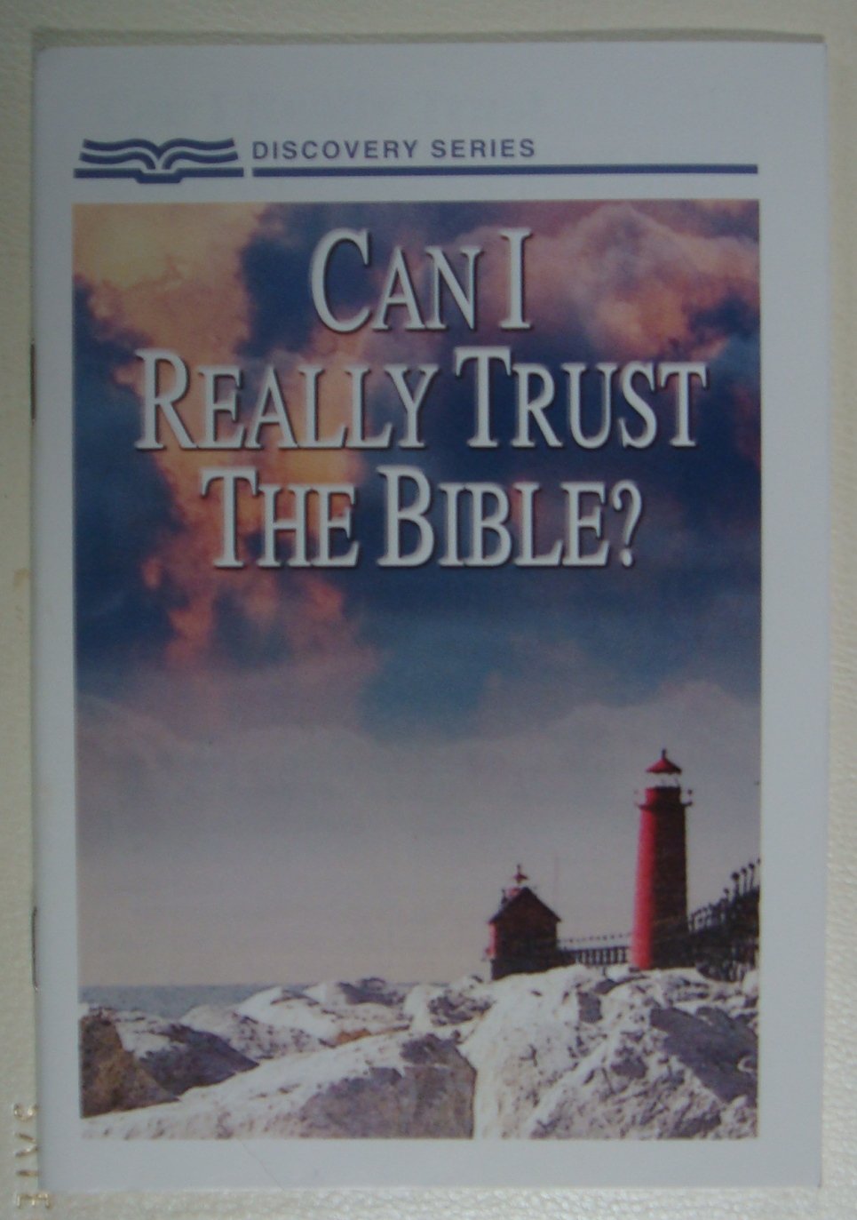 Can I Really Trust The Bible? by Our Daily Bread Ministries | Goodreads
