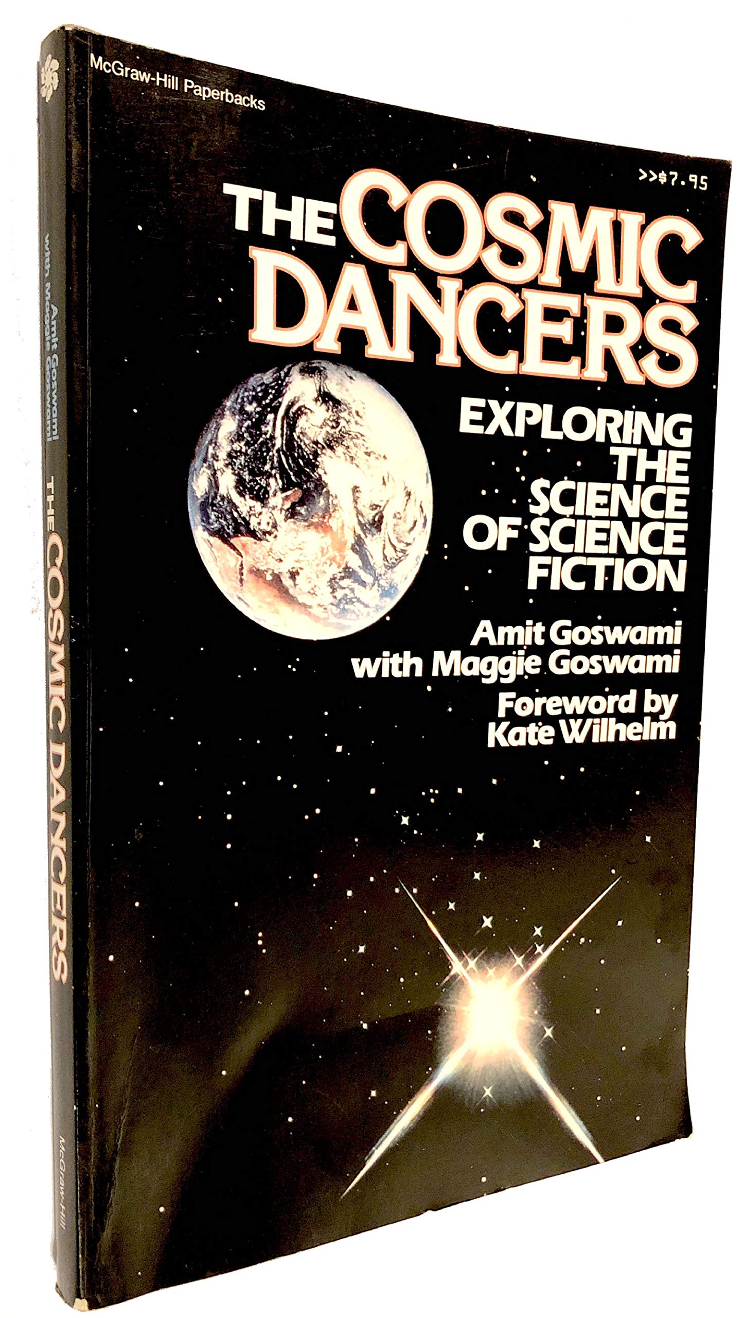 The Cosmic Dancers: Exploring the Physics of Science Fiction by Amit ...