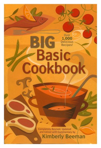 Big Basic Cookbook by Kimberly Beeman | Goodreads