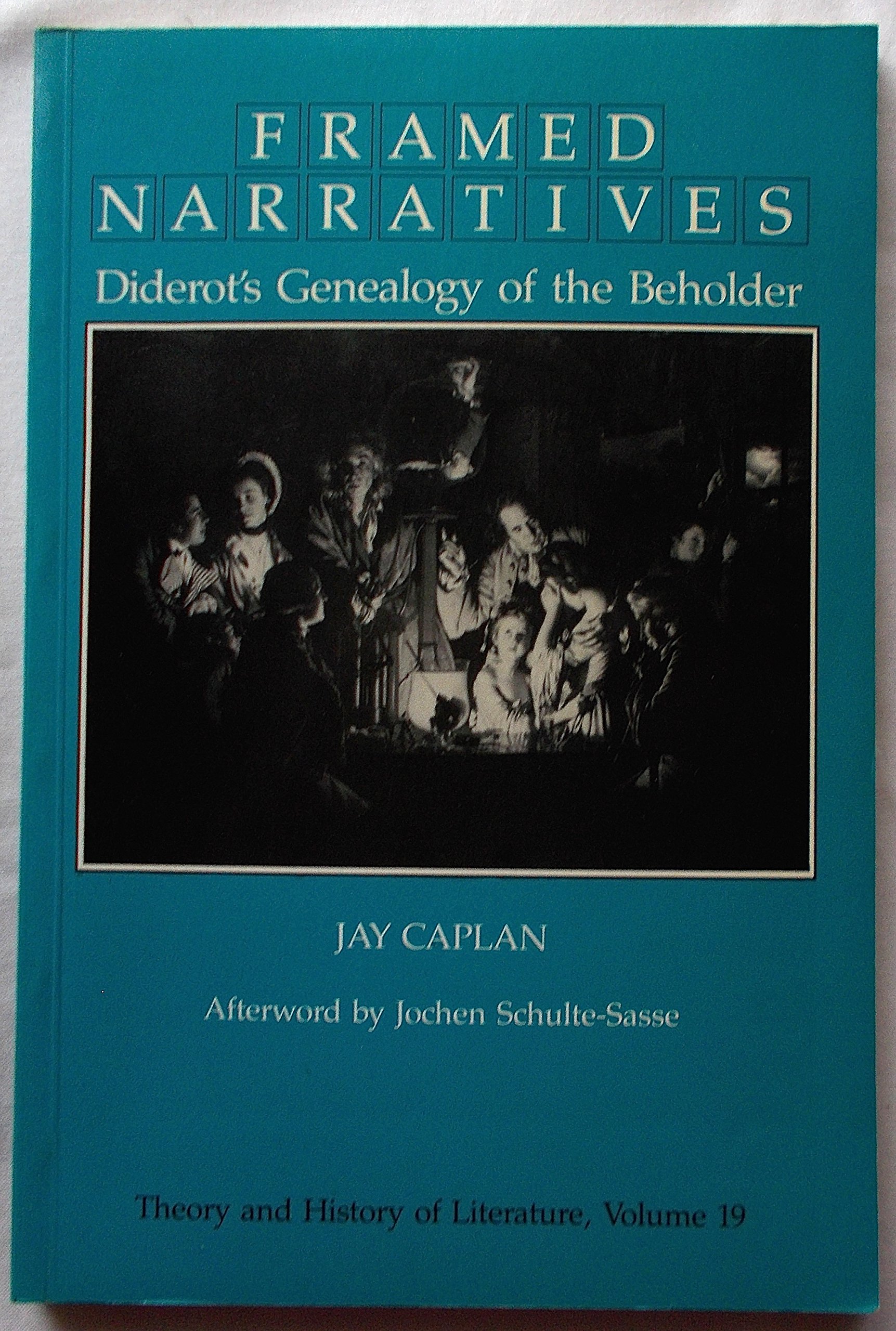 Framed Narratives: Diderot's Genealogy of the Beholder by Jay Caplan | Goodreads