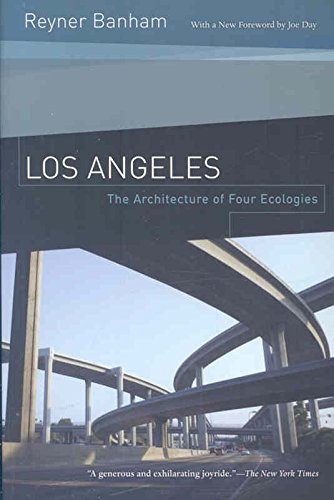 [Los Angeles: The Architecture of Four Ecologies] (By: Reyner Banham ...