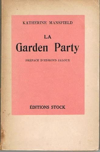 La garden party by Katherine Mansfield | Goodreads
